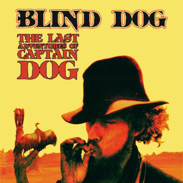 Blind Dog - The Last Adventures Of Captain Dog (2LP) — Coma Records