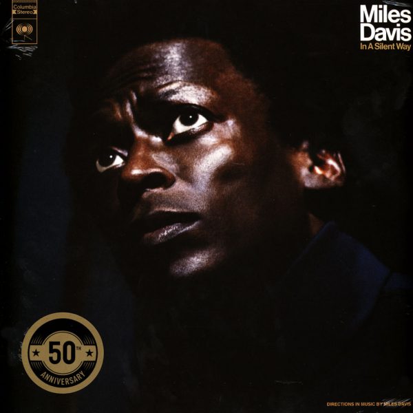 Miles Davis - In A Silent Way (LP 50th Anniversary) — Coma Records