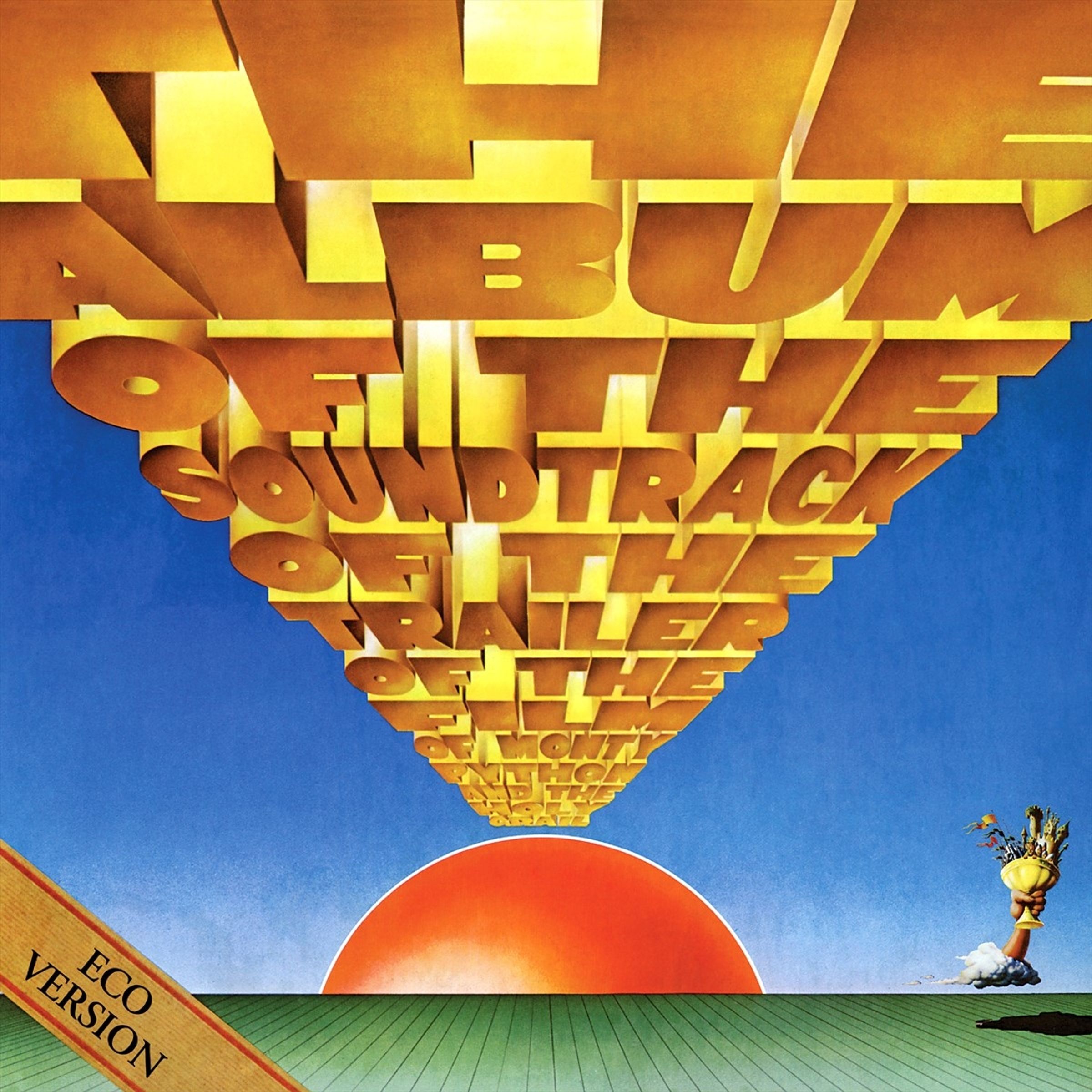 Monty Python - The Album Of The Soundtrack Of The Trailer Of The Film ...